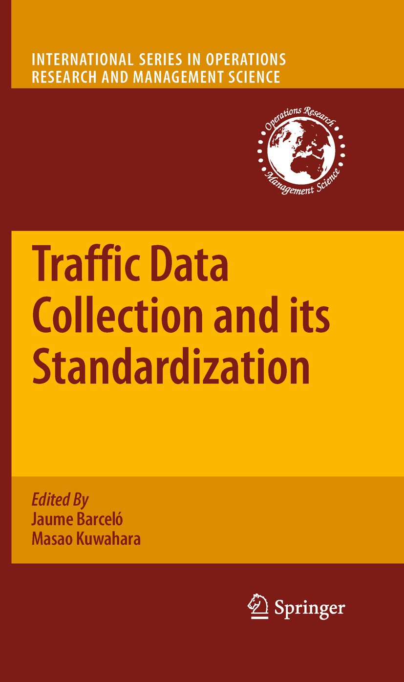 Traffic Data Collection And Its Standardization By Jaume Barcelo traffic-data-collection-and-its-standardization-by-jaume-barcelo