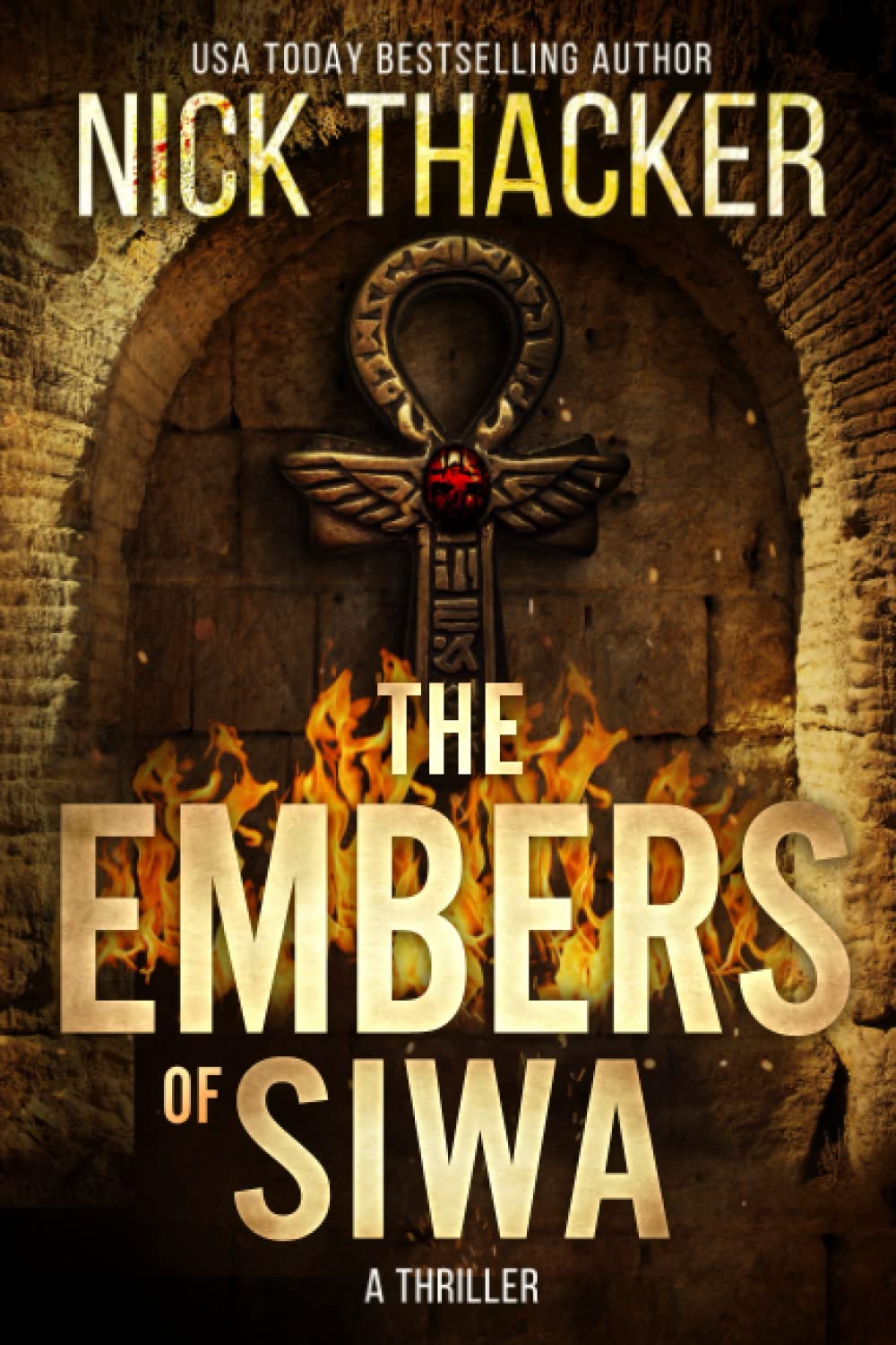 The Embers of Siwa (Harvey Bennett Thrillers) by Nick Thacker | Goodreads