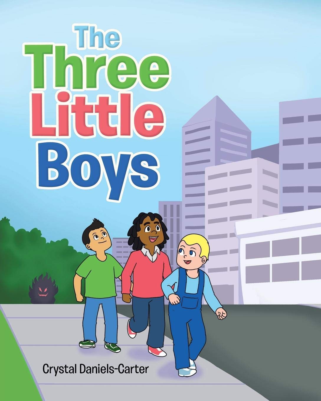 The Three Little Boys by Crystal Daniels-Carter | Goodreads