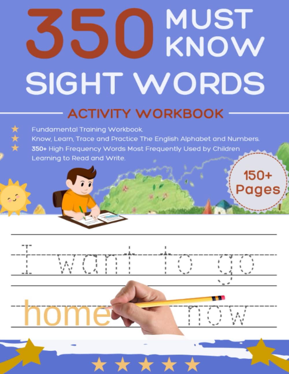 350 Must Know Sight Words Activity Workbook: The 350 Most Common High ...