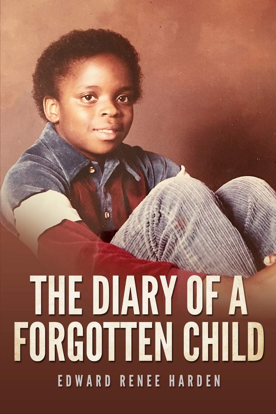 The Diary of a Forgotten Child by Renee Harden | Goodreads