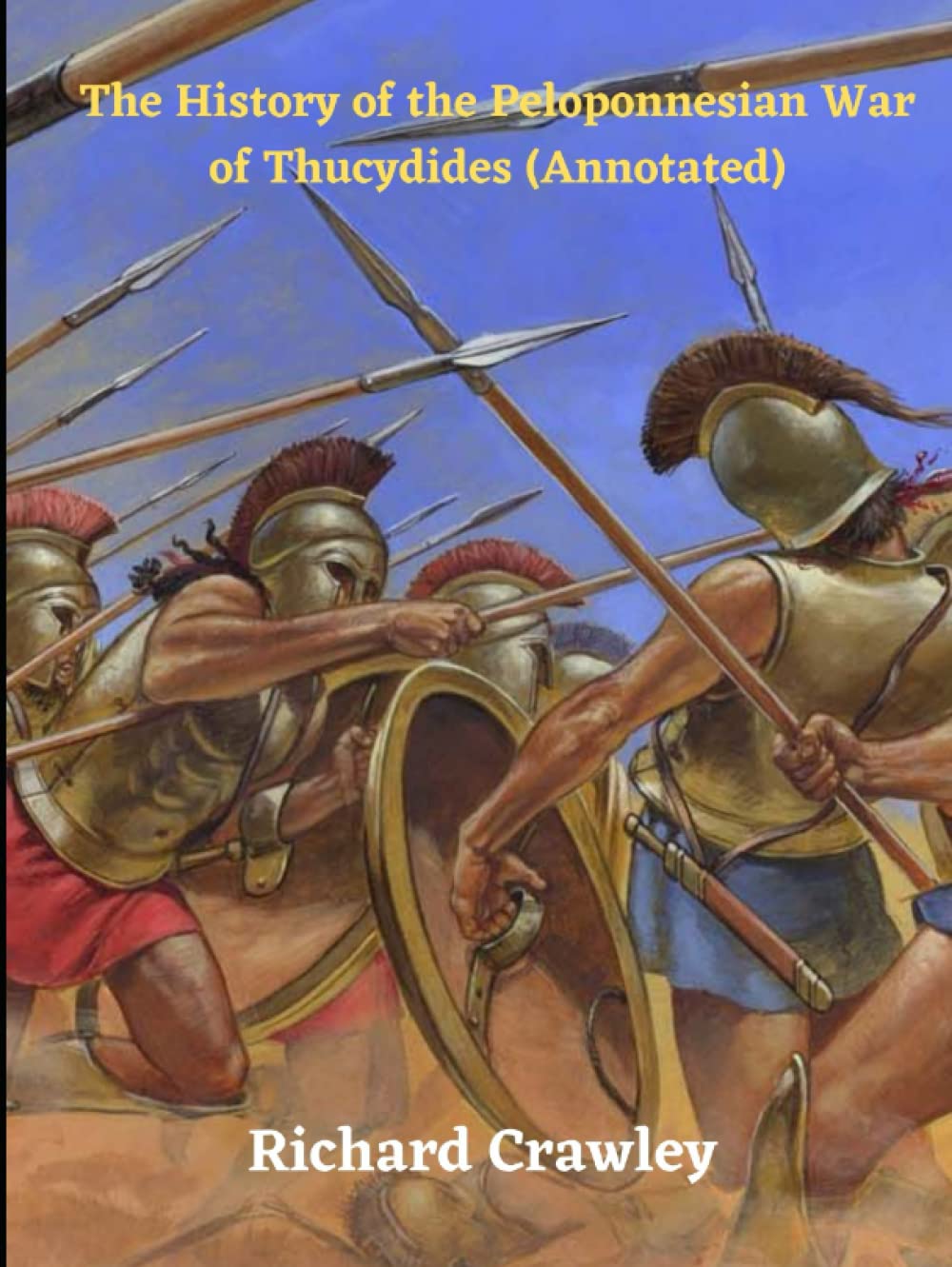 The History of the Peloponnesian War of Thucydides by Richard Crawley ...