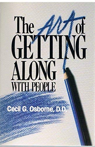 The Art of Getting Along with People by D.D. Cecil G. Osborne | Goodreads