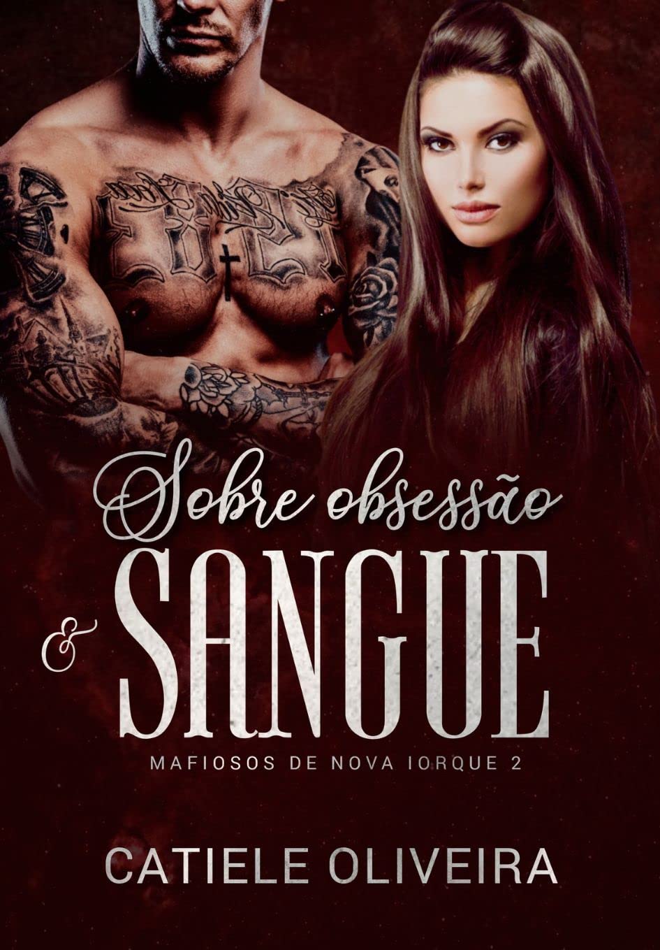 Sobre Obsessão e Sangue: Mafiosos de Nova Iorque 2 by Catiele Oliveira | Goodreads