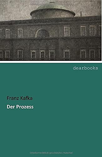 Der Prozess by Franz Kafka | Goodreads