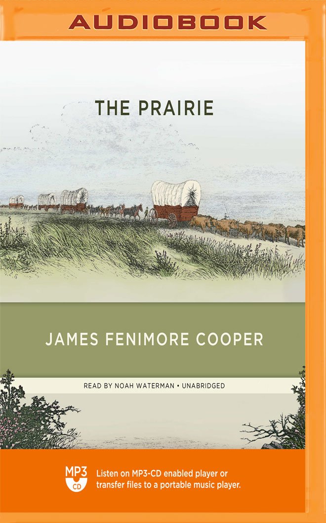 Prairie, The (The Leatherstocking Tales) by James Fenimore Cooper ...