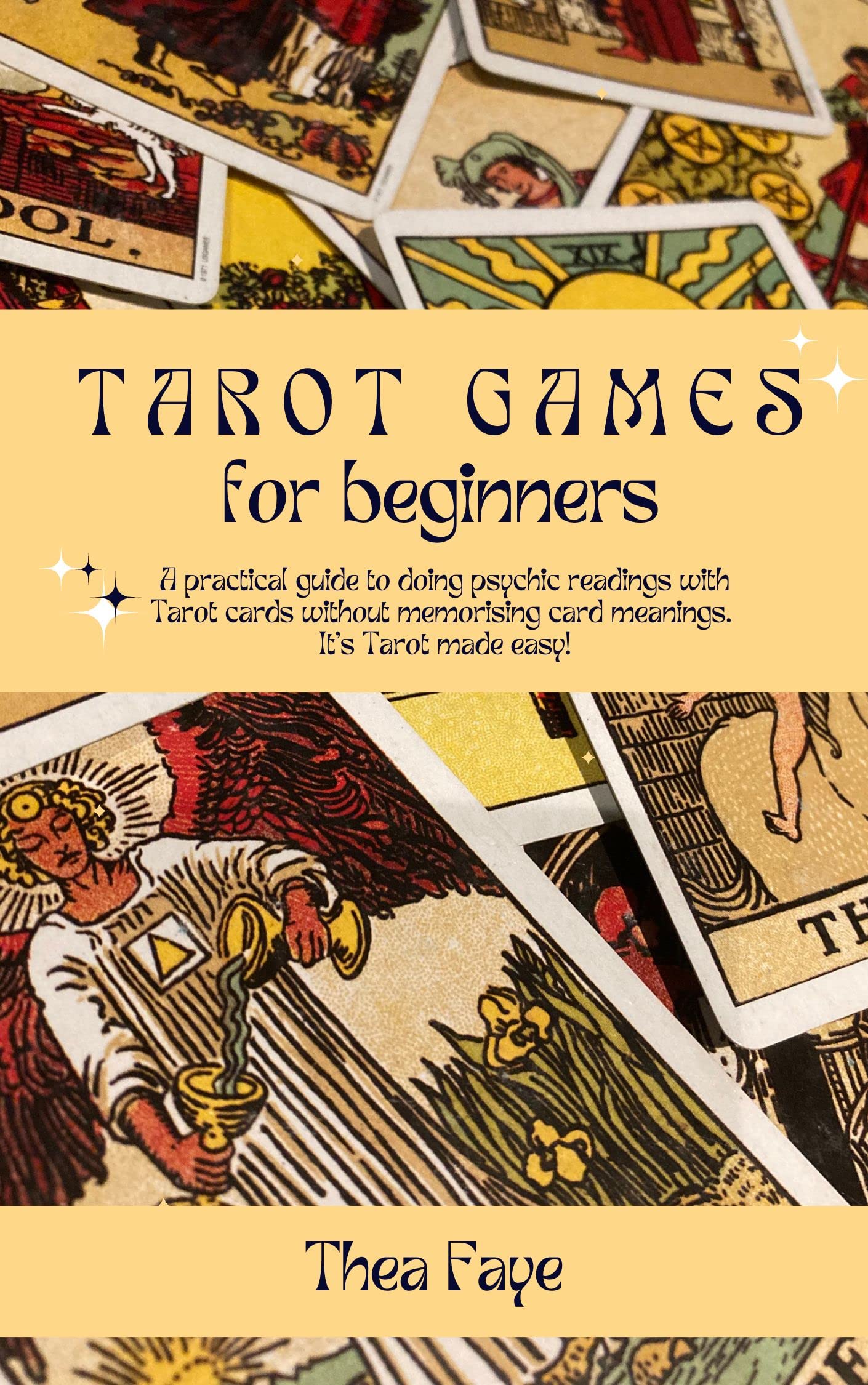 Tarot Games for Beginners: A practical guide to doing psychic readings ...