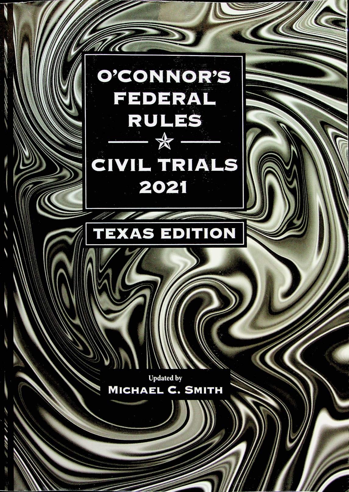 O'Connor's Federal Rules Civil Trials 2021--Texas Version by Thomson ...