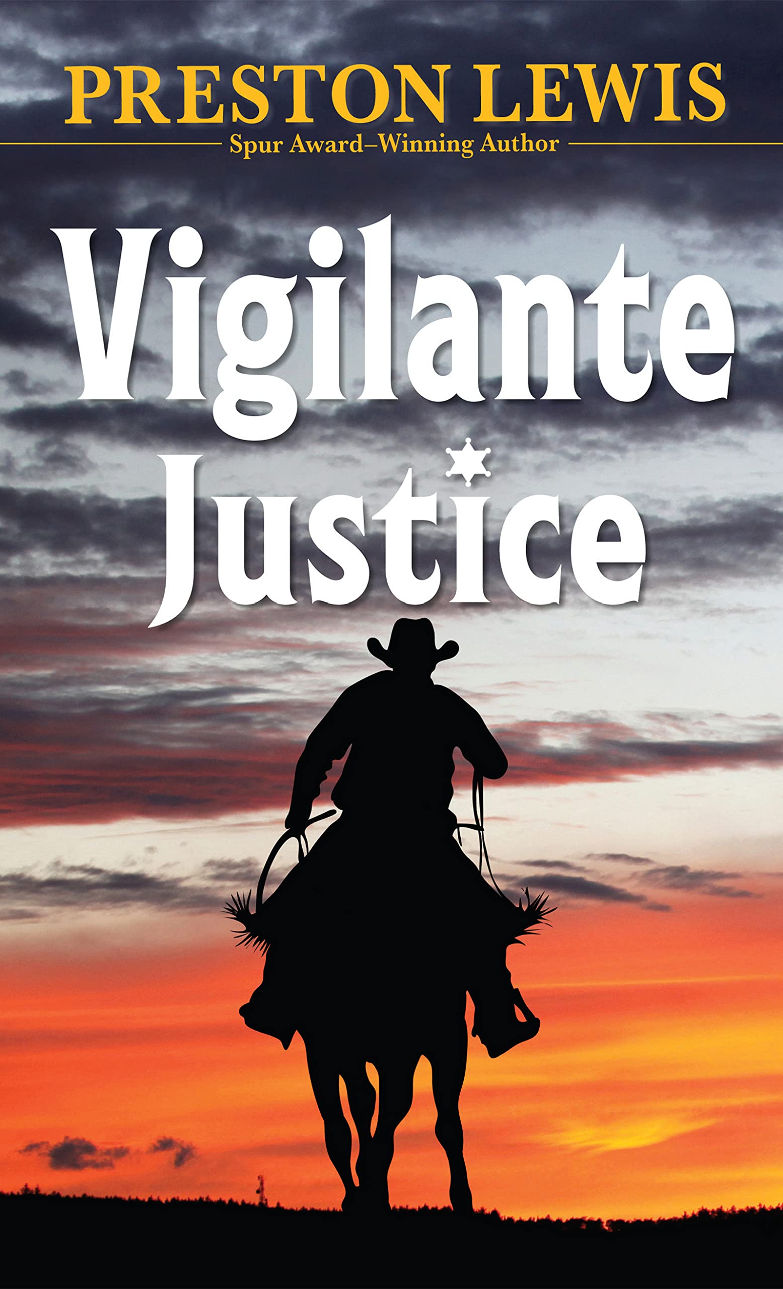 Vigilante Justice by Preston Lewis | Goodreads
