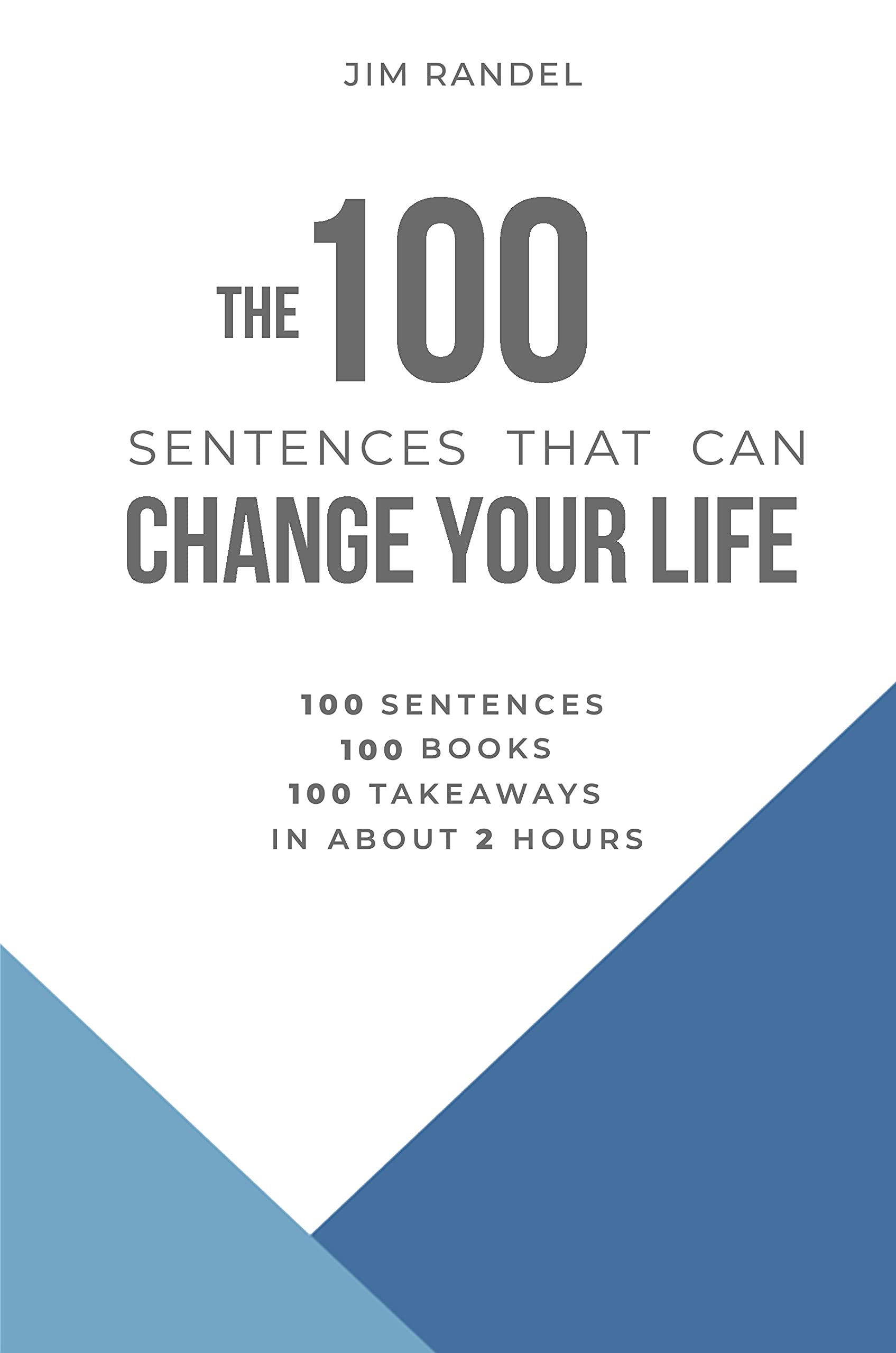 The 100 Sentences that Can Change Your Life: 100 Sentences, 100 Books ...