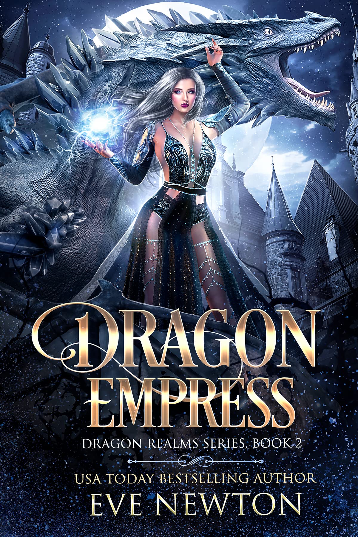 Dragon Empress (The Dragon Realms #2) by Eve Newton | Goodreads