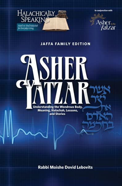 Asher Yatzar by Rabbi Moishe Dovid Lebovits | Goodreads