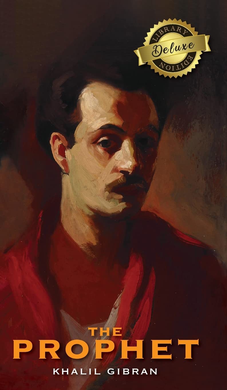 The Prophet (Deluxe Library Edition) by Kahlil Gibran | Goodreads