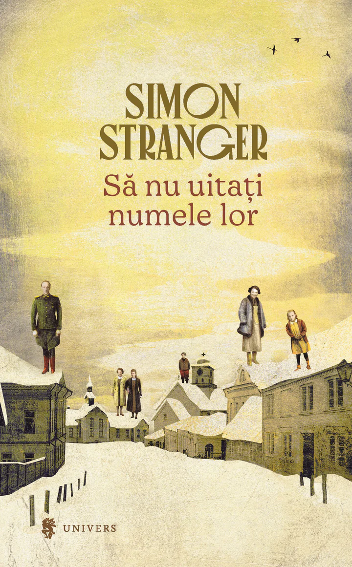 Să nu uitați numele lor by Simon Stranger | Goodreads