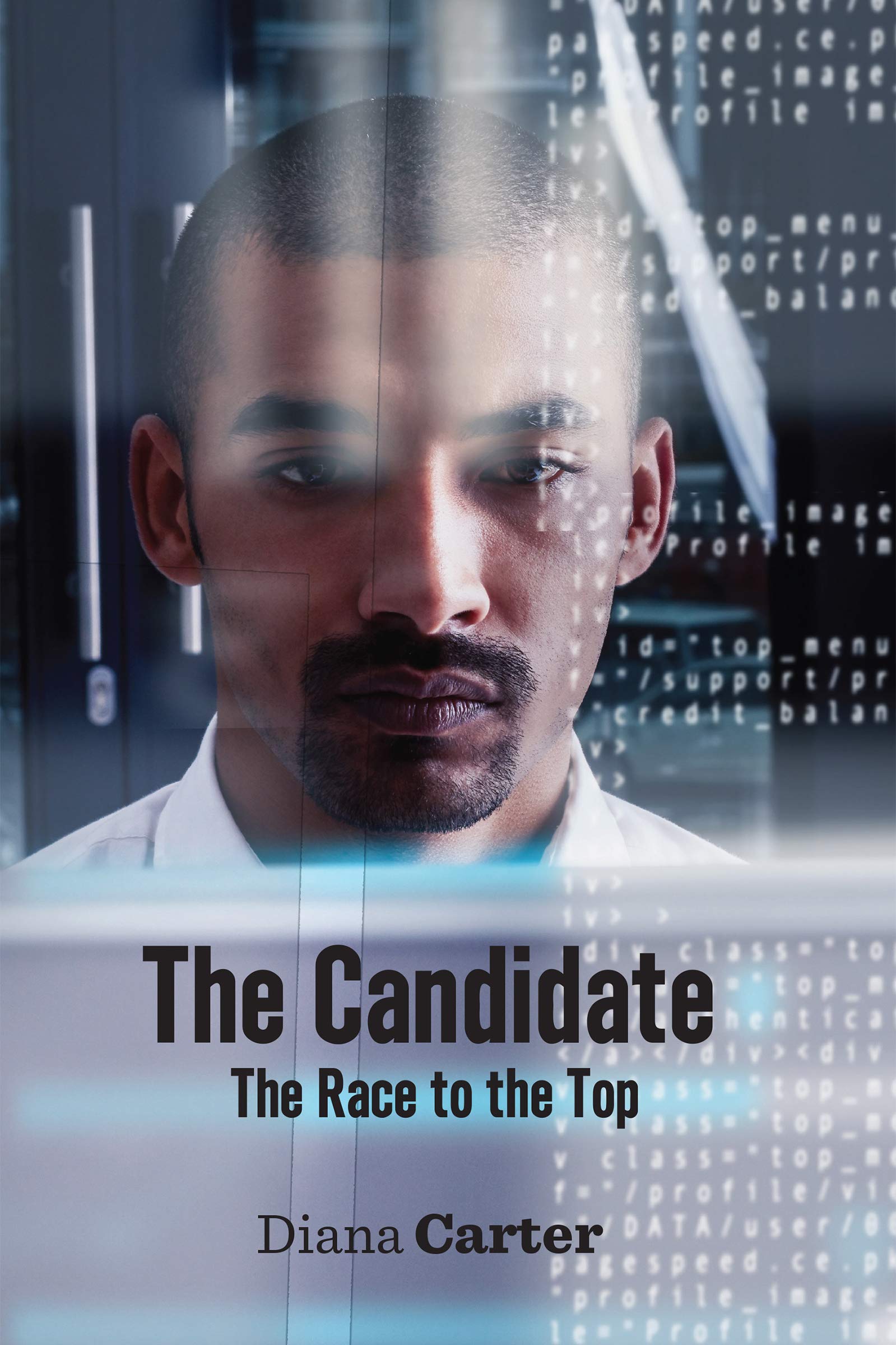 The Candidate: The Race to the Top by Diana Carter | Goodreads
