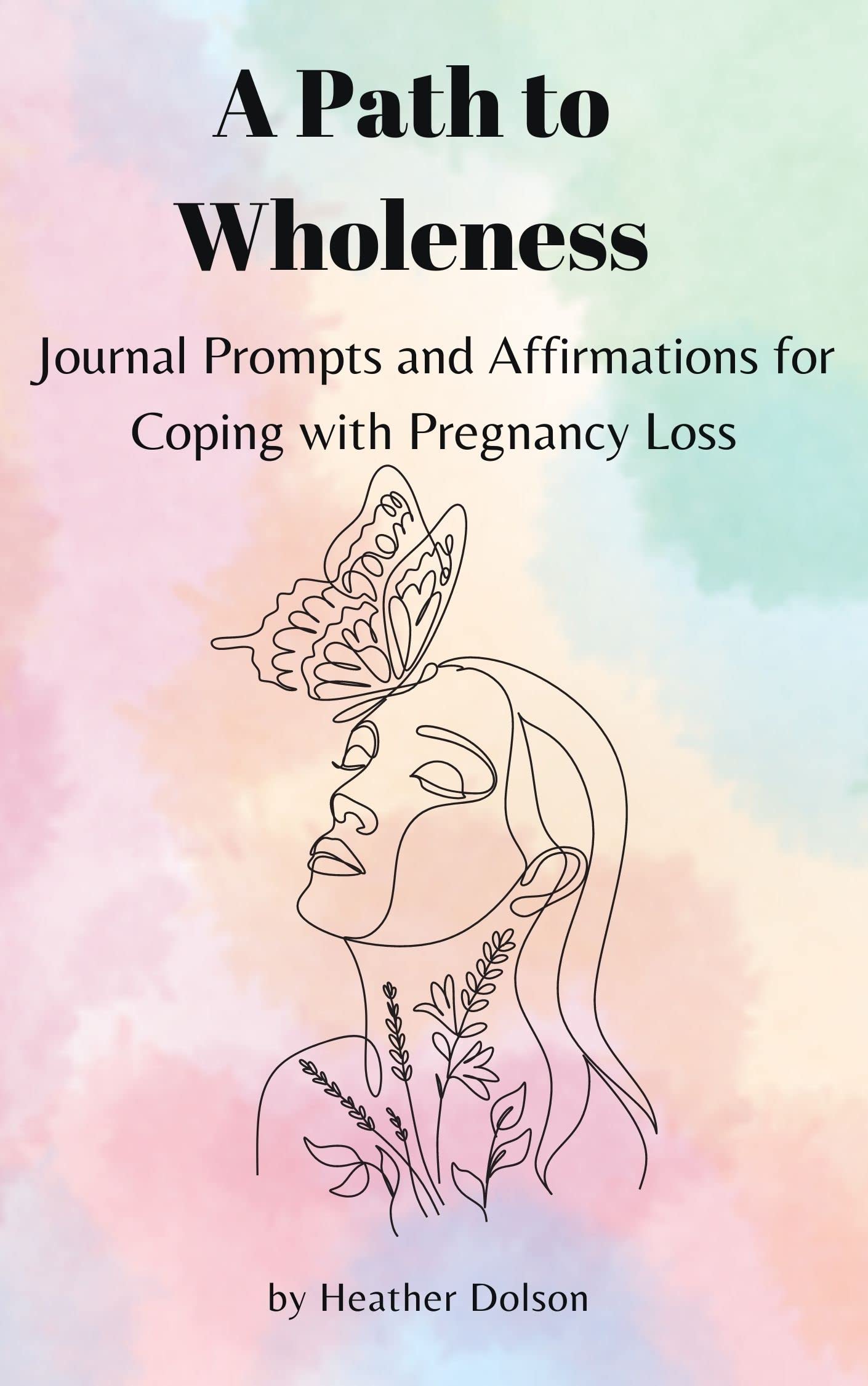 A Path to Wholeness: Journal Prompts and Affirmations for Coping with ...