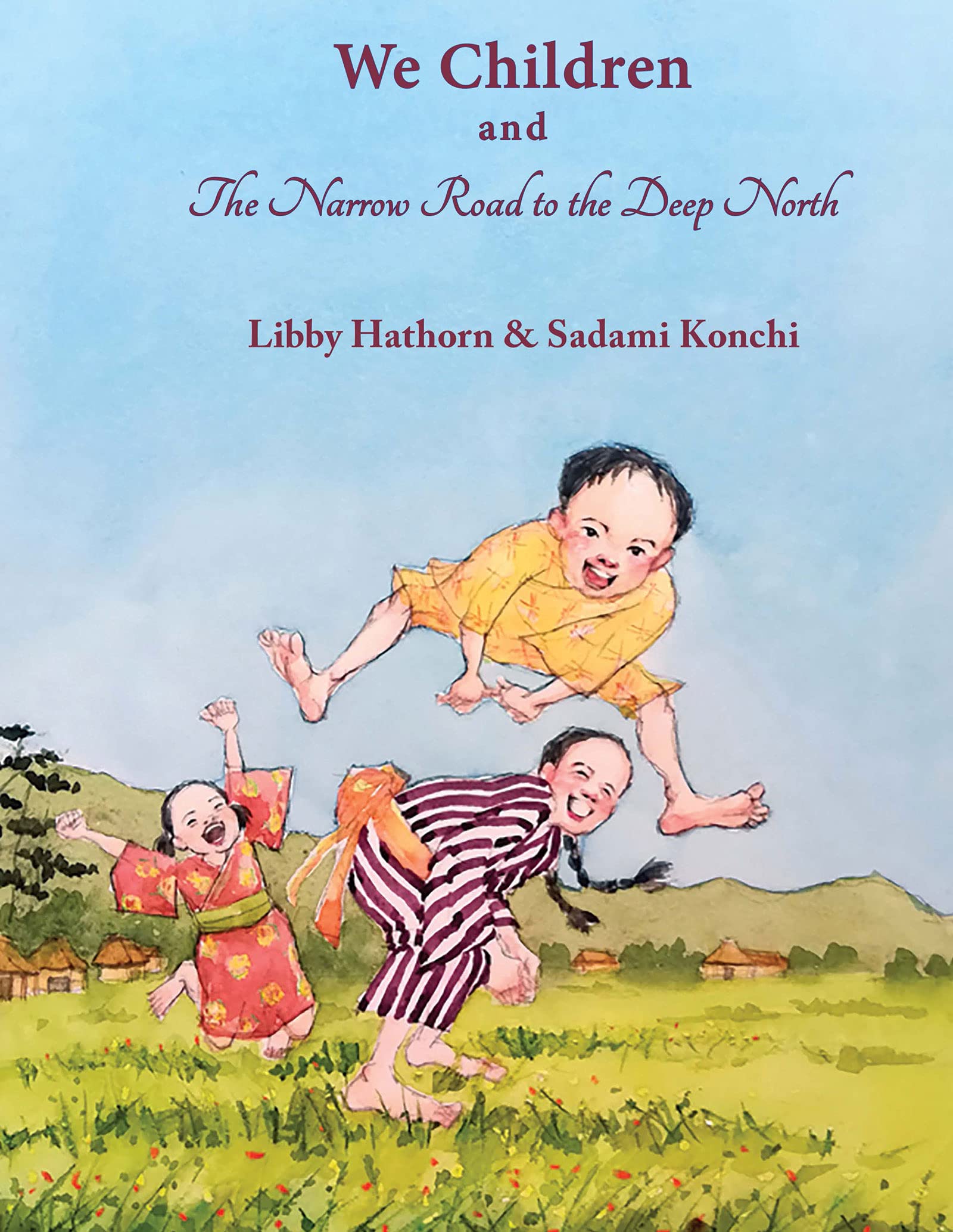 We Children and The Narrow Road to the Deep North by Libby Hathorn ...