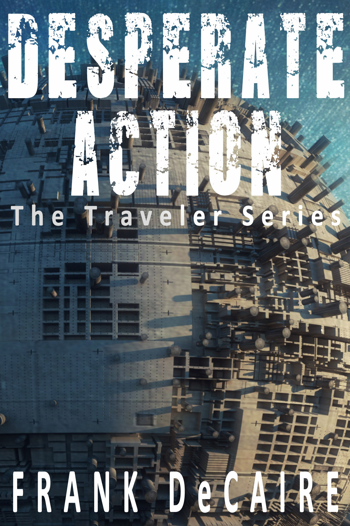 Desperate Action by Frank Decaire | Goodreads