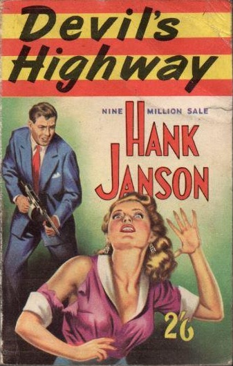 Devil's Highway by Hank Janson | Goodreads