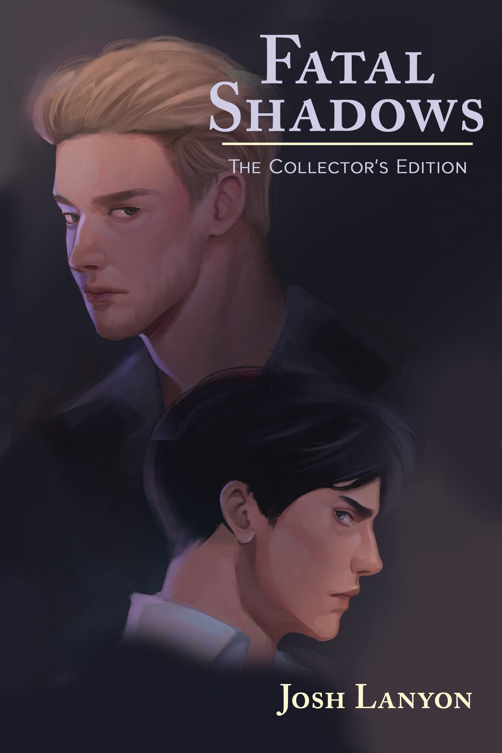 Fatal Shadows: The Collector's Edition by Josh Lanyon | Goodreads