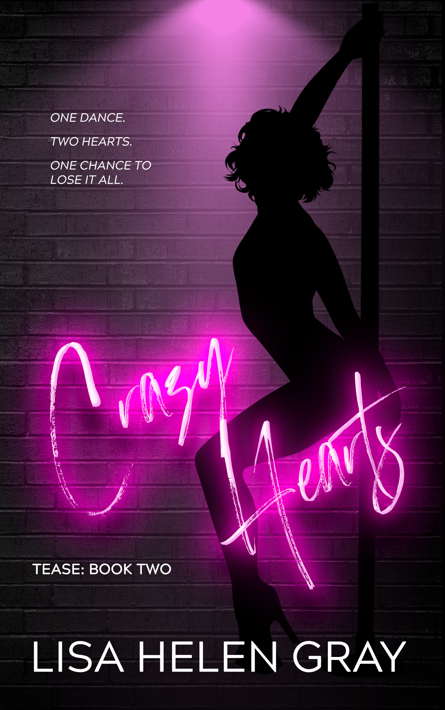 Crazy Hearts (Tease, #2) by Lisa Helen Gray | Goodreads
