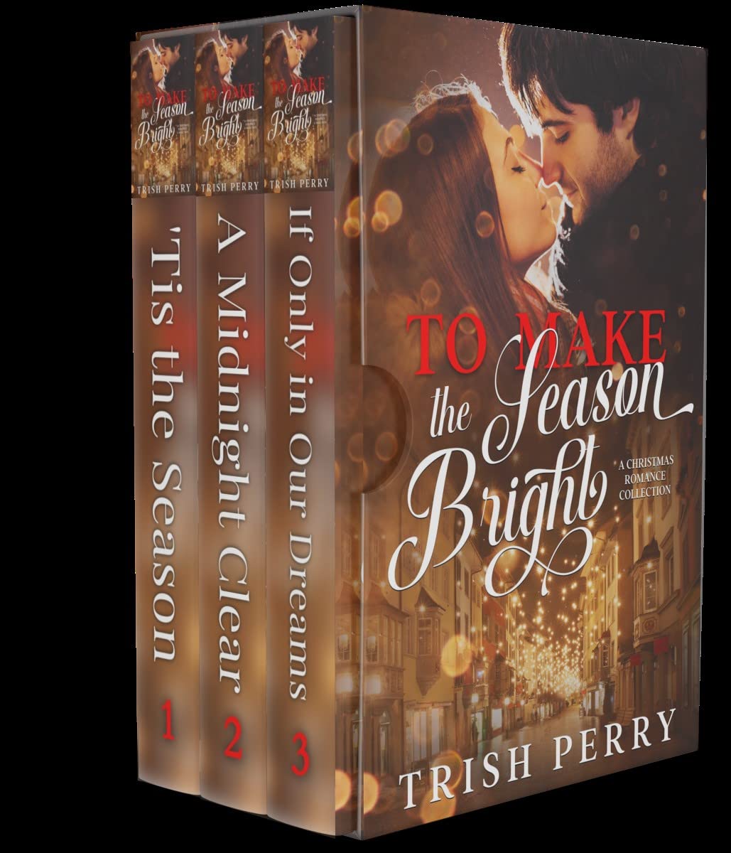 To Make the Season Bright by Trish Perry | Goodreads