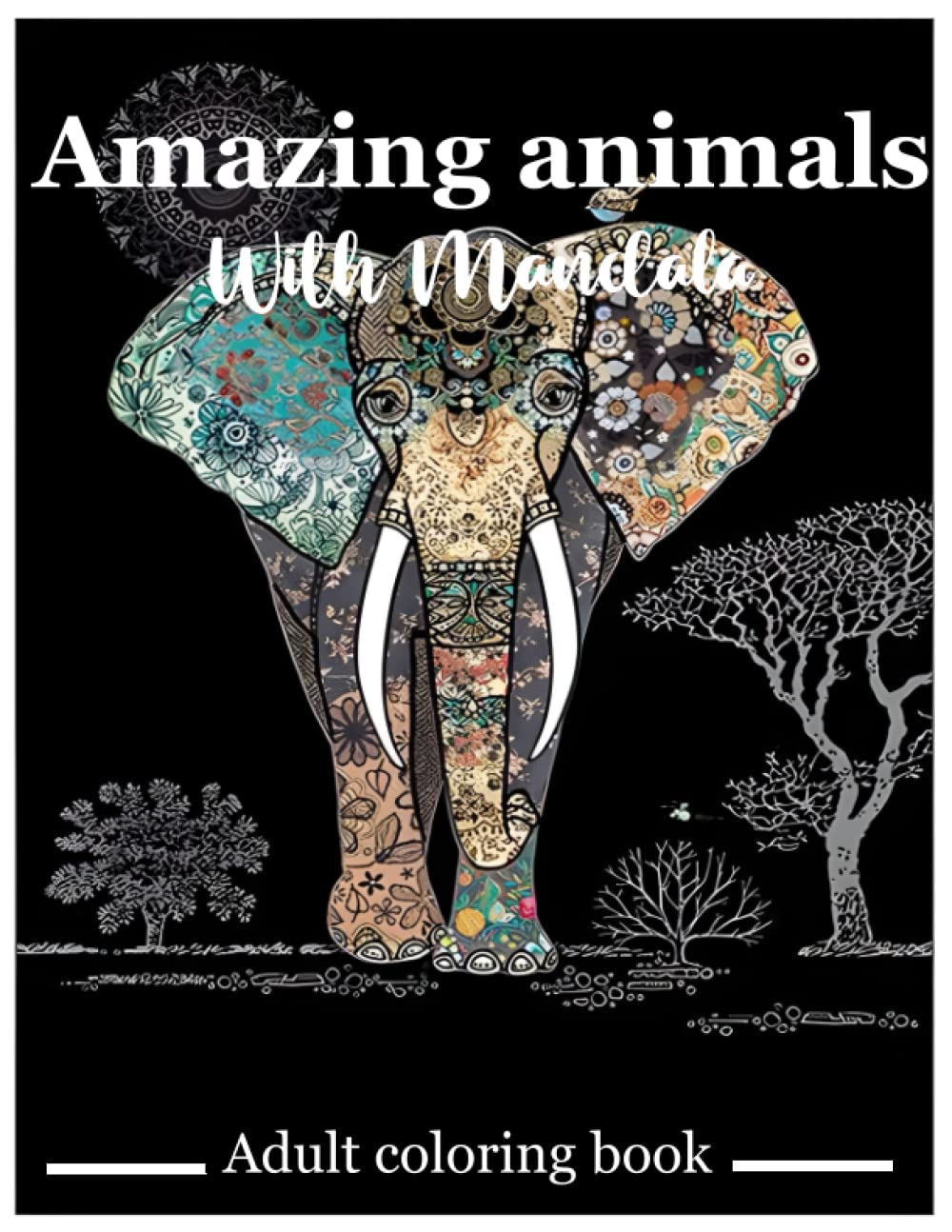 Amazing Animals Adults Colorings Book With Mandalas: Adult Coloring ...
