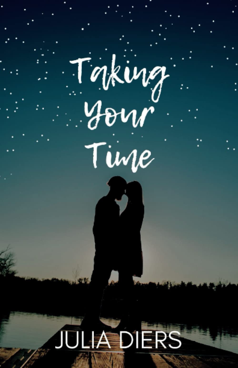 Taking Your Time (Limber Pine Romance) by Julia Diers | Goodreads
