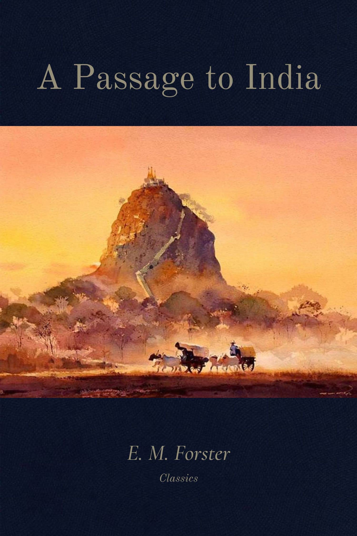 A Passage to India: Classic Illustrated Edition by E.M. Forster | Goodreads