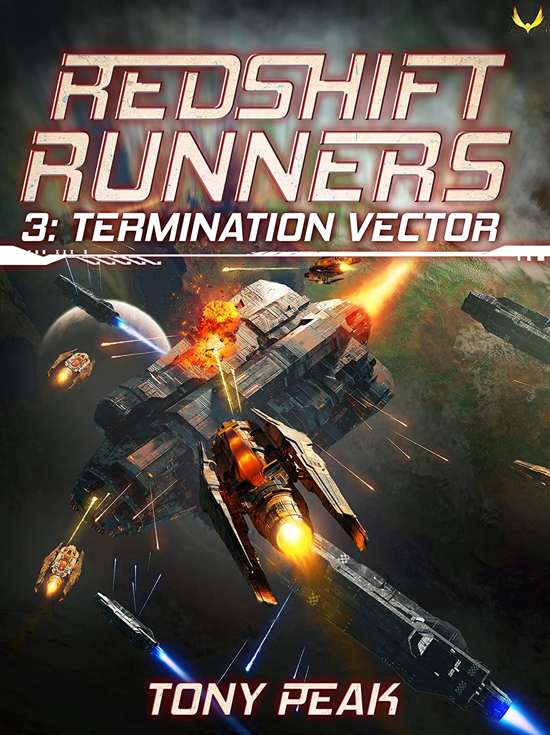 Termination Vector (Redshift Runners #3) by Tony Peak | Goodreads