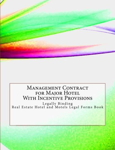 Management Contract for Major Hotel-With Incentive Provisions: Legally ...