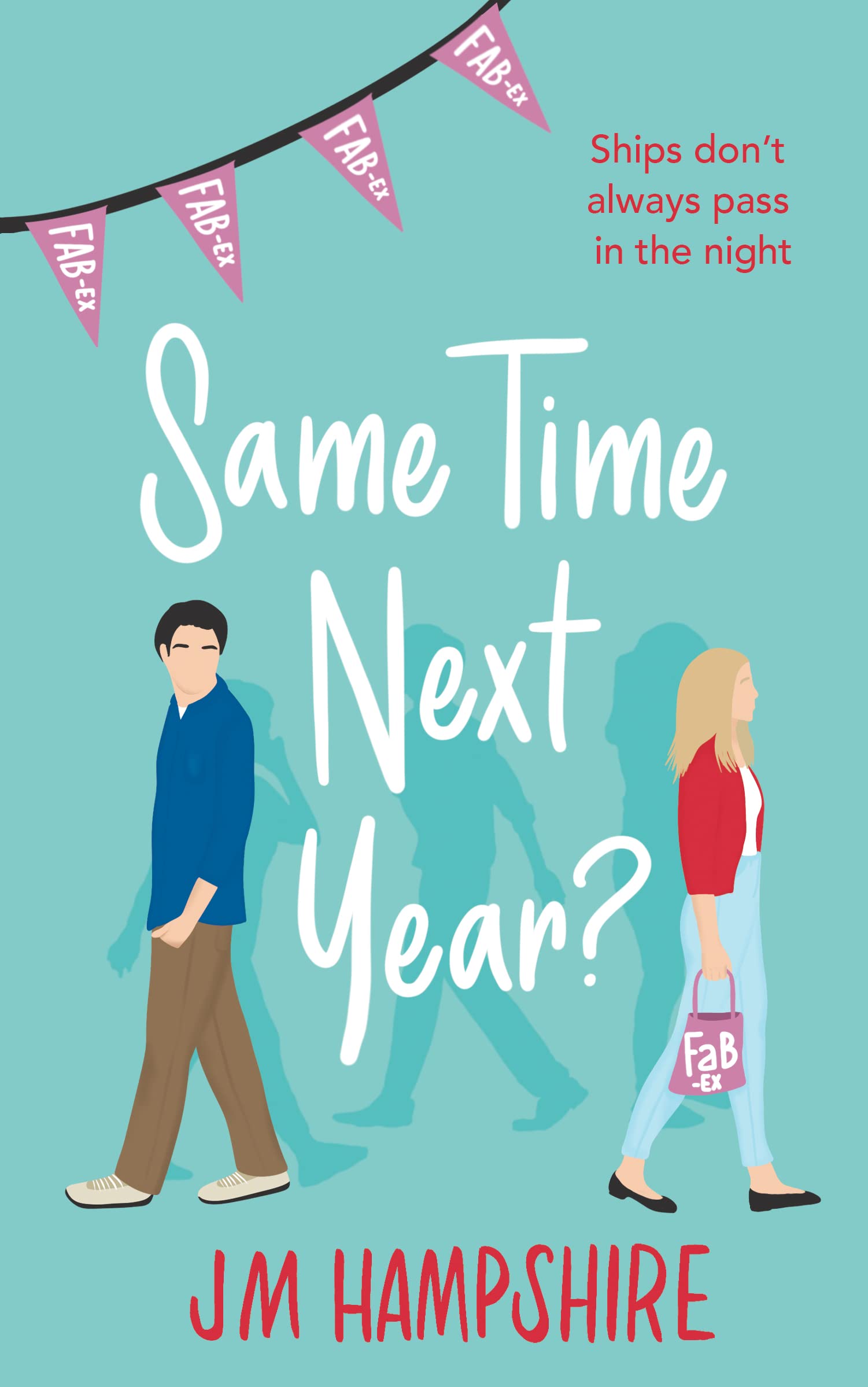 Same time next year?: Ships don't always pass in the night by JM ...