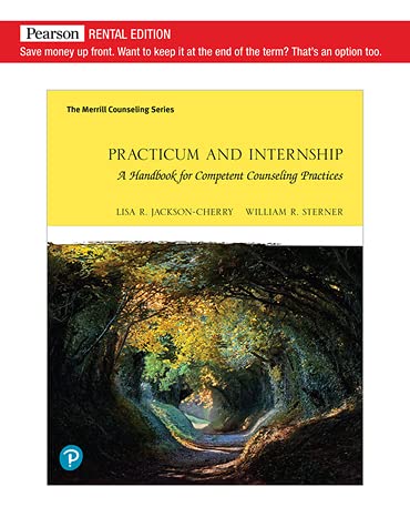 Practicum and Internship: A Handbook for Competent Counseling Practices ...