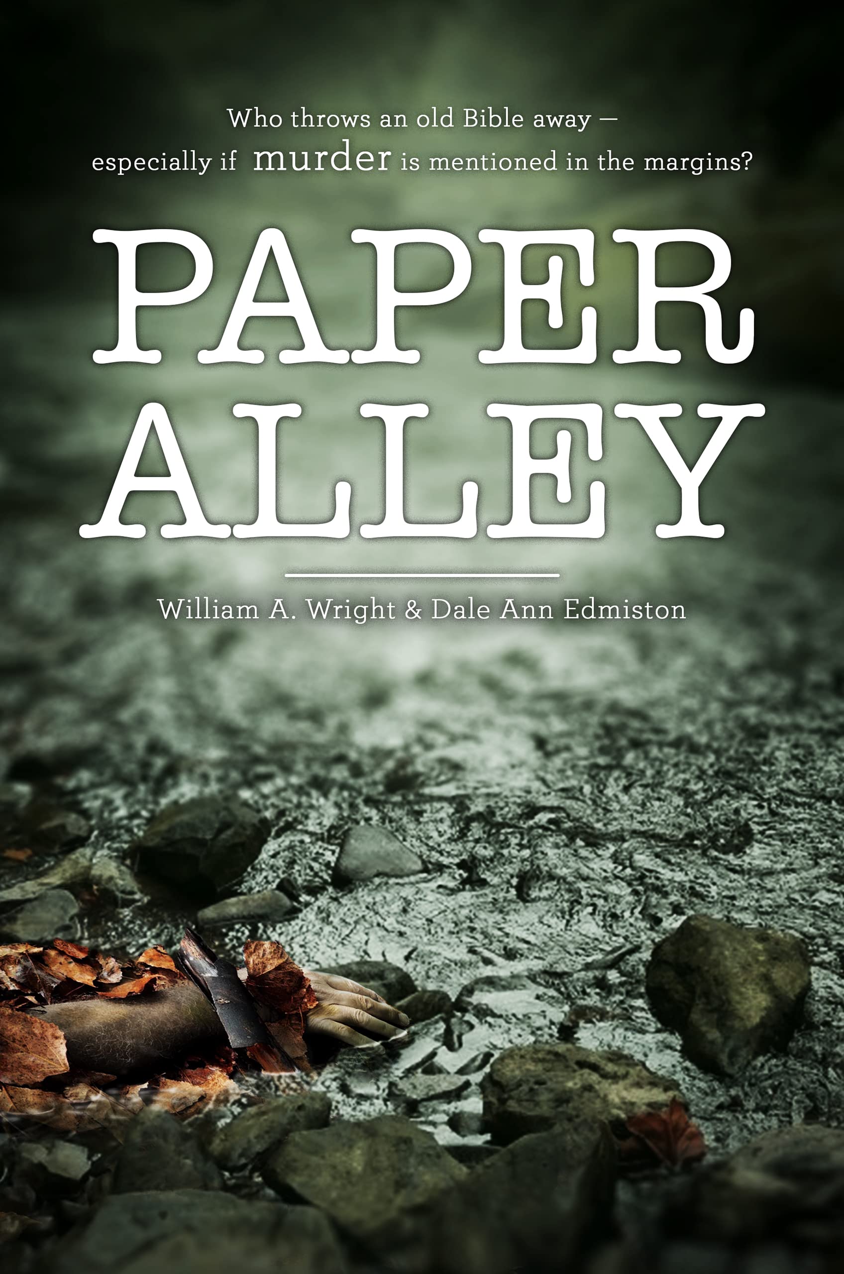 Paper Alley by William A. Wright | Goodreads