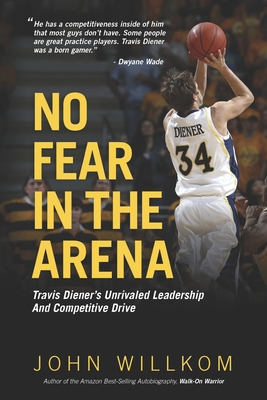 No Fear In The Arena by John Willkom | Goodreads