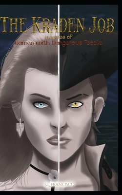 The Kraden Job (Games with Dangerous People, #1) by S.L. Francisco ...