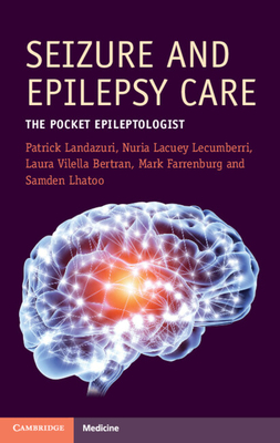 Seizure and Epilepsy Care: The Pocket Epileptologist by Patrick ...