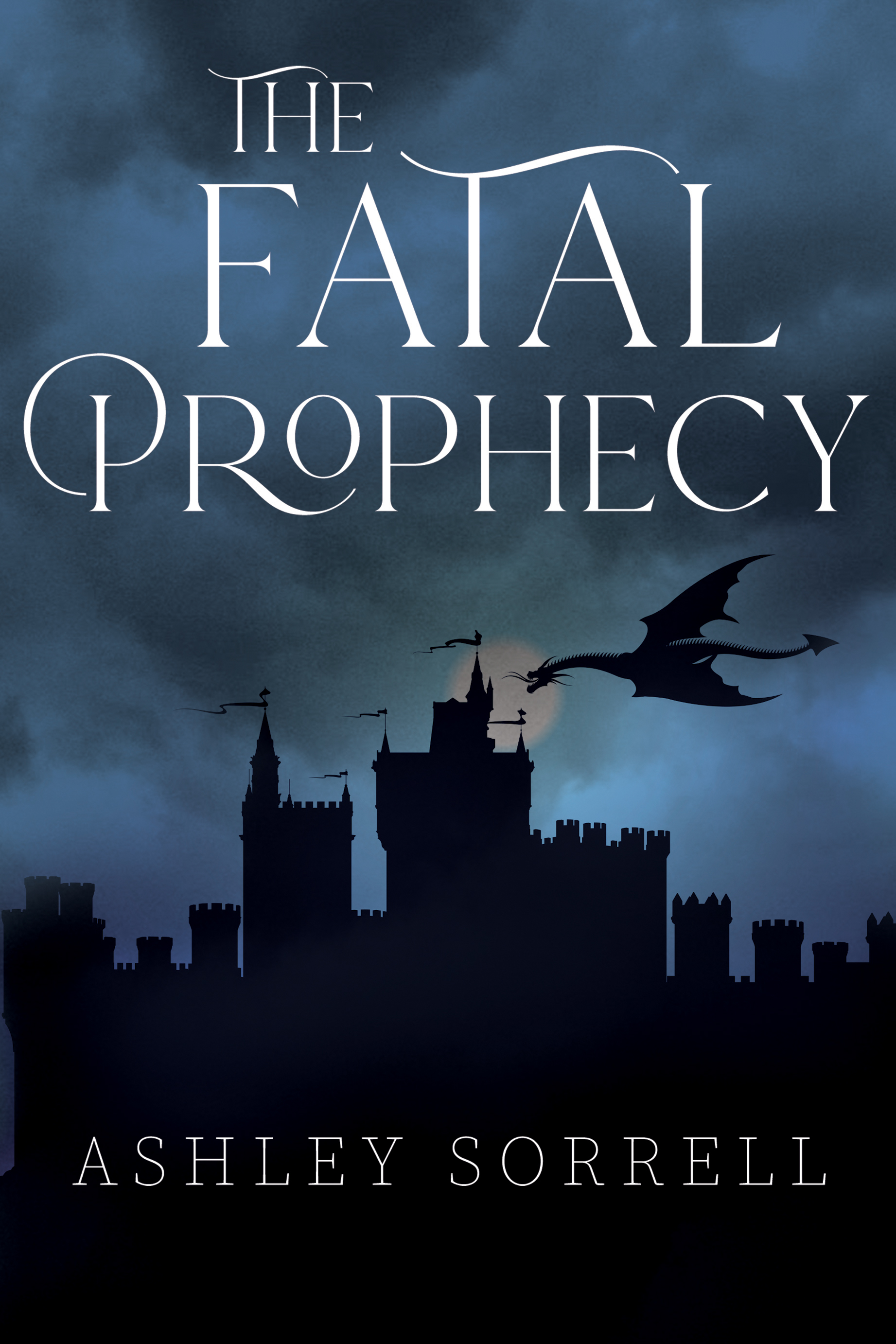 The Fatal Prophecy by Ashley Sorrell | Goodreads