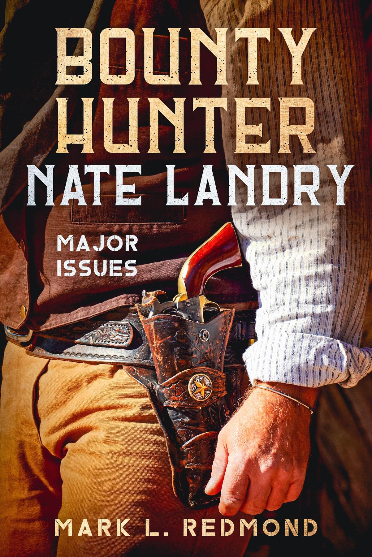 Bounty Hunter Nate Landry: Major Issues by L Redmond, Mark | Goodreads