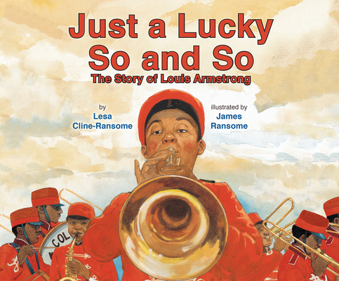 Just a Lucky So and So by Lesa Cline-Ransome | Goodreads