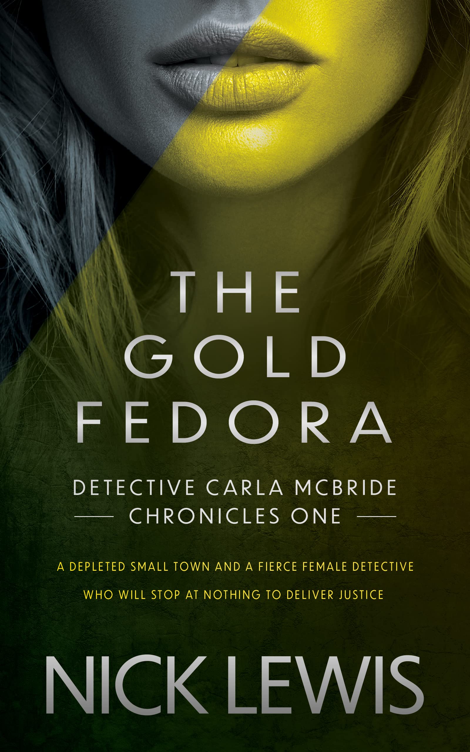 The Gold Fedora: A Detective Series by Nick Lewis | Goodreads