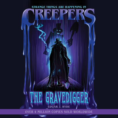 The Gravedigger (Creepers Horror Stories, 2) by Edgar J. Hyde | Goodreads