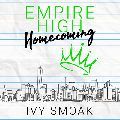 Empire High Homecoming by Ivy Smoak | Goodreads