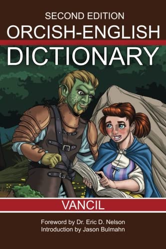 Orcish English Dictionary - Second Edition by Matt Vancil | Goodreads