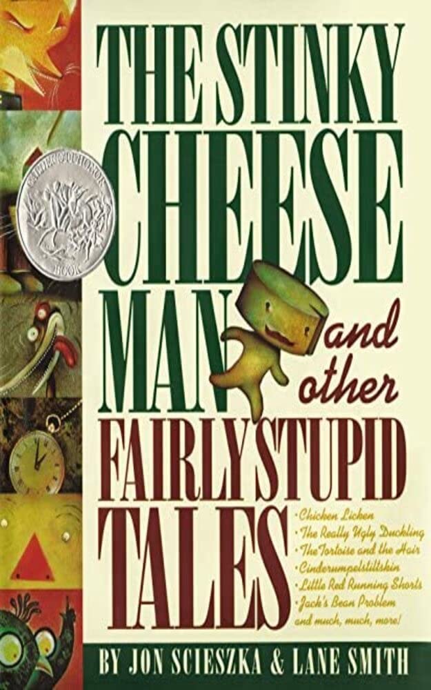 The Stinky Cheese Man : Other Fairly Stupid Tales by Jon Scieszka ...