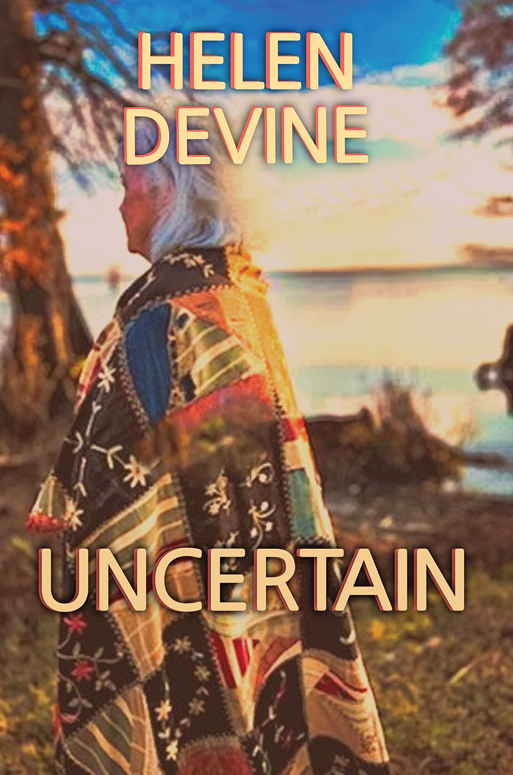 Uncertain : A Mid-life Crisis Romance by Helen Devine | Goodreads