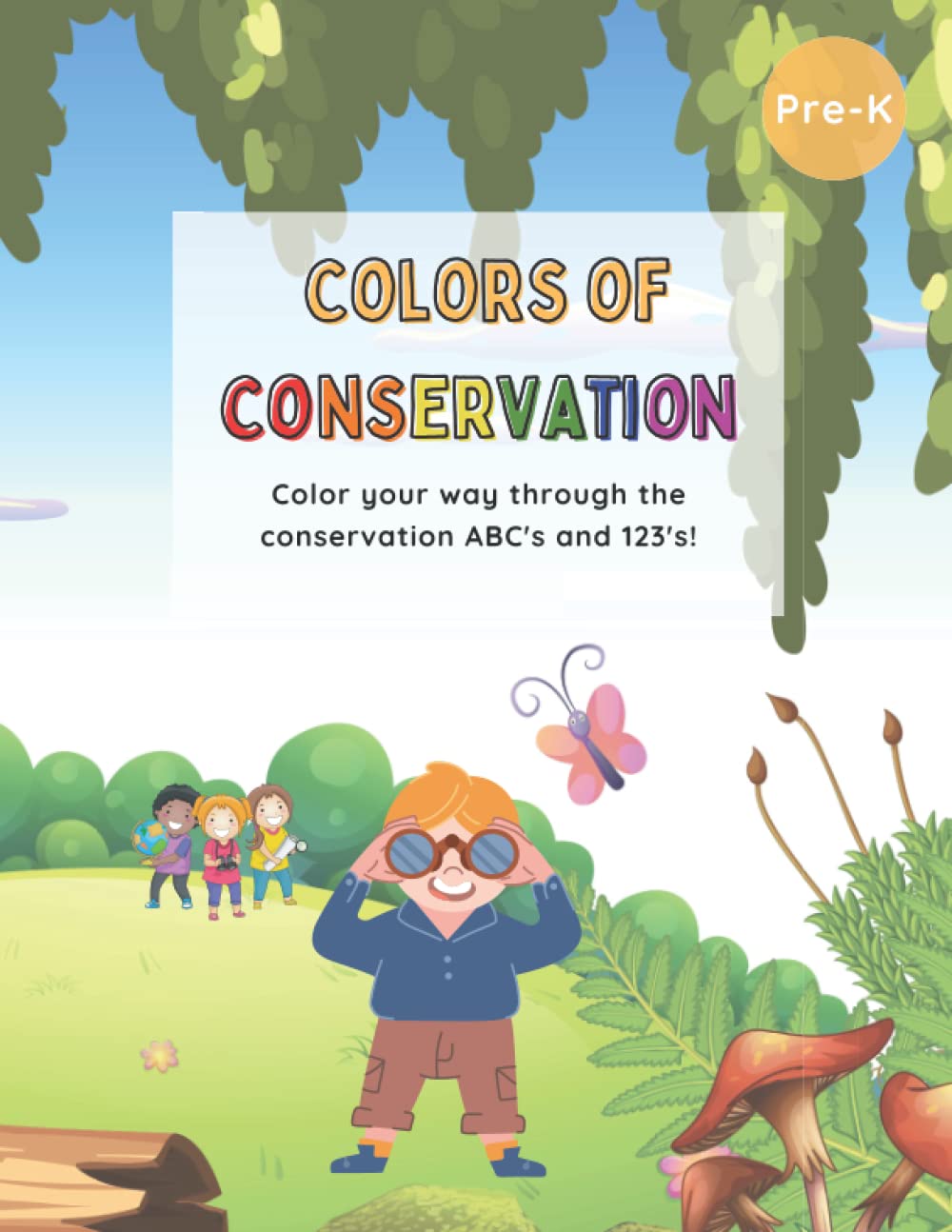 Colors of Conservation: Color your way through the conservation ABC's ...