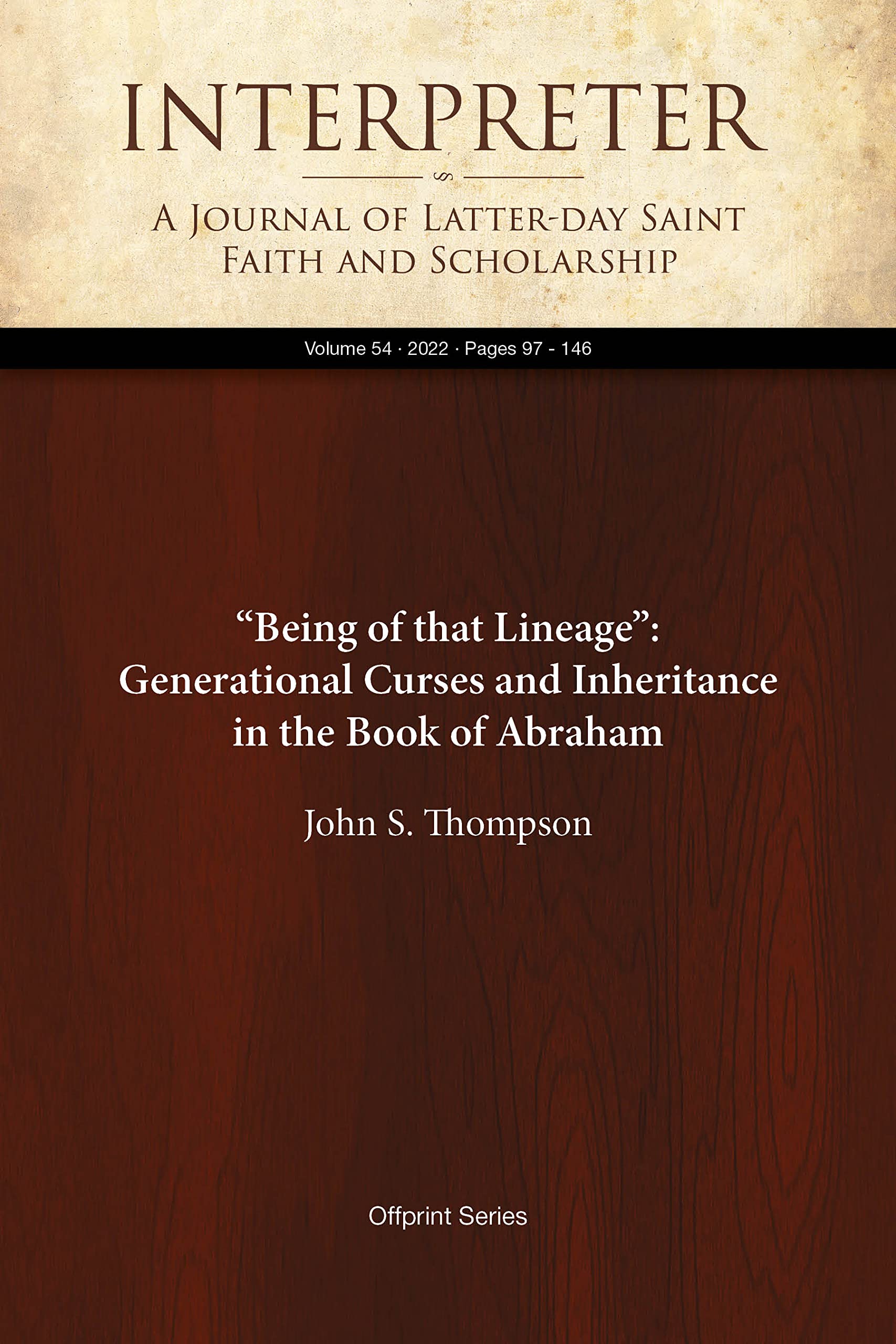 “Being of that Lineage”: Generational Curses and Inheritance in the Book of Abraham by John S ...