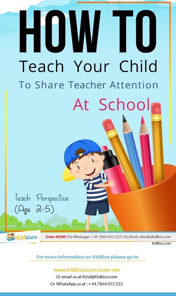 How to Teach Your Child to Share Teacher Attention at School.: Teach ...
