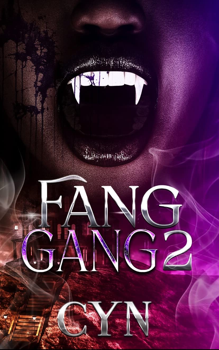 Fang Gang 2 (Fang Gang Series) by Cyn | Goodreads